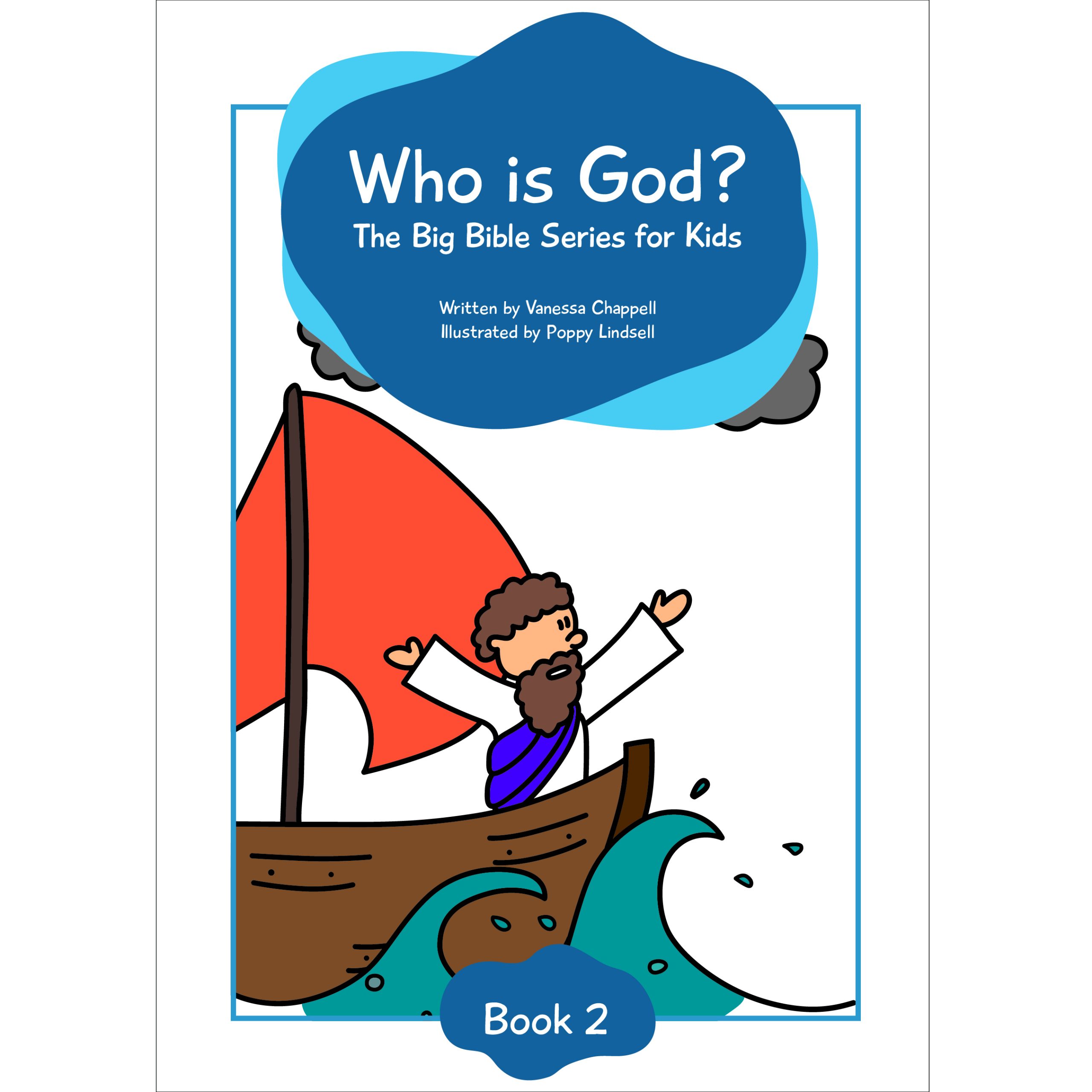 who is god? the big bible series for kids – Book 2 | Openbook Howden ...